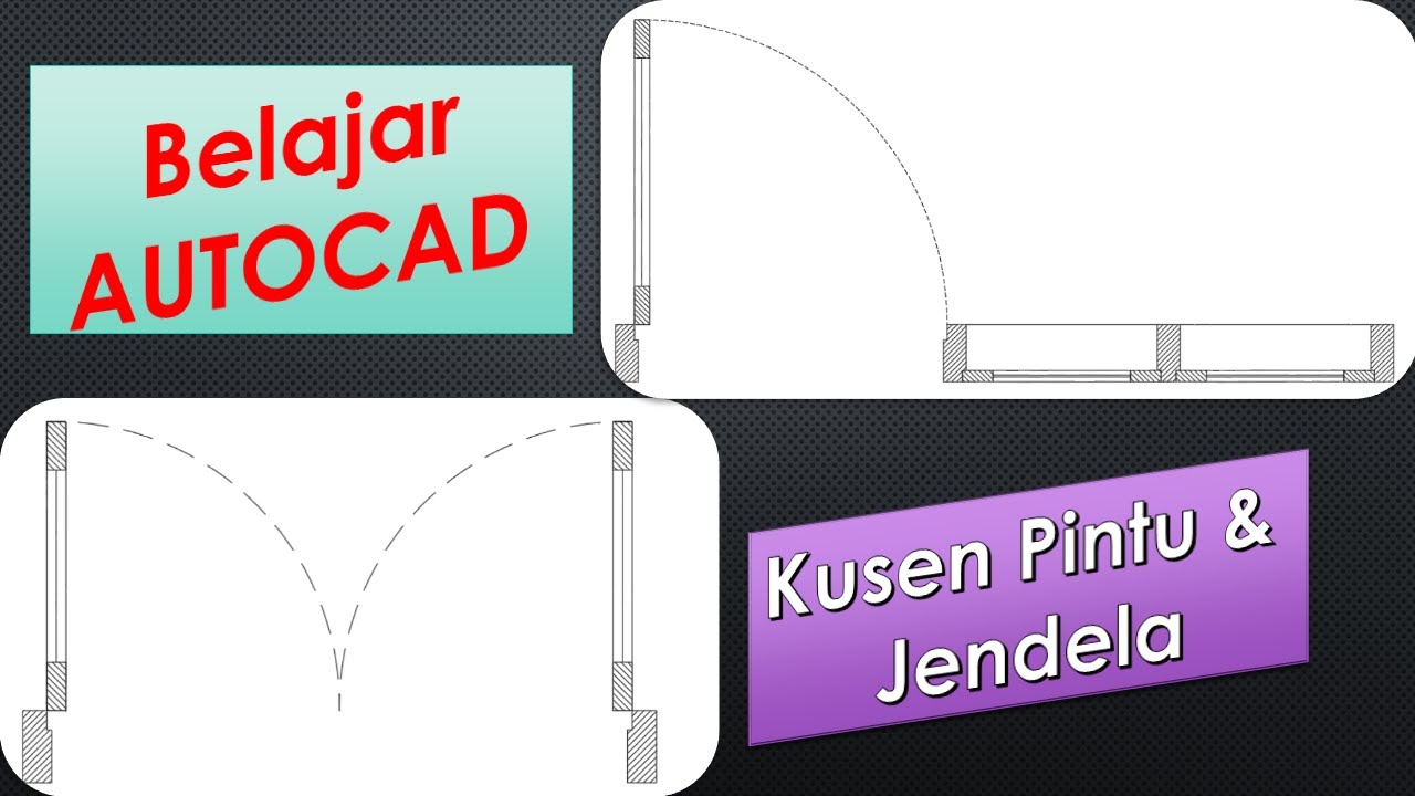 Tutorial Autocad Kusen Dua Daun dan Kusen Gendong - YouTube