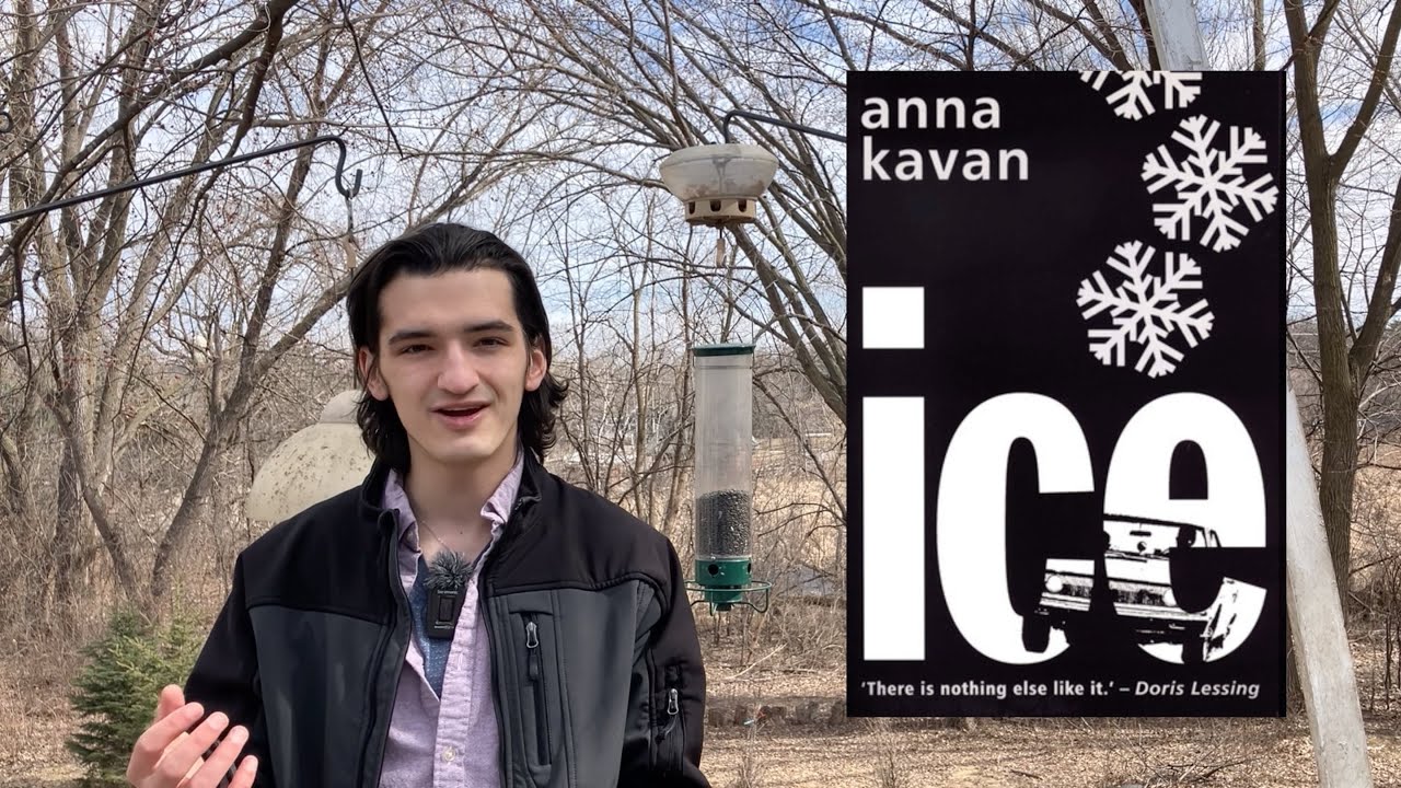 Ice: A Book Review/Explanation (Anna Kavan 1967) (Spoilers Noted) - YouTube