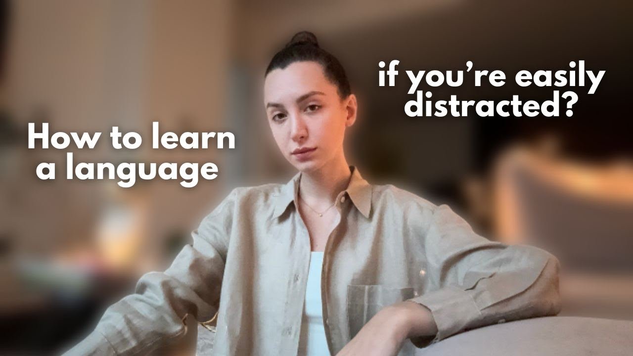 How to learn a language if you’re easily distracted? - YouTube