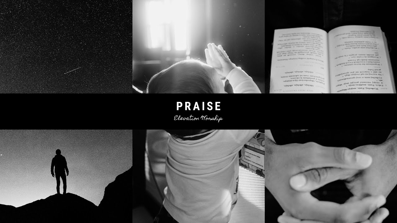 PRAISE | ELEVATION WORSHIP || lyric video | ft. Brandon Lake, Chris ...