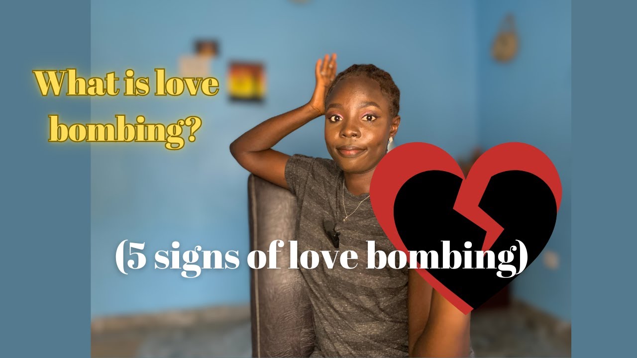 The dangers of Love bombing (5 signs you are being love bombed ) - YouTube