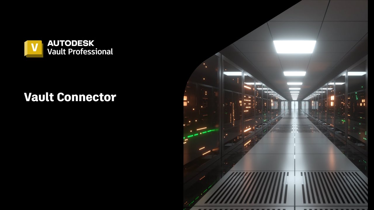 Autodesk Vault Connector Overview - YouTube