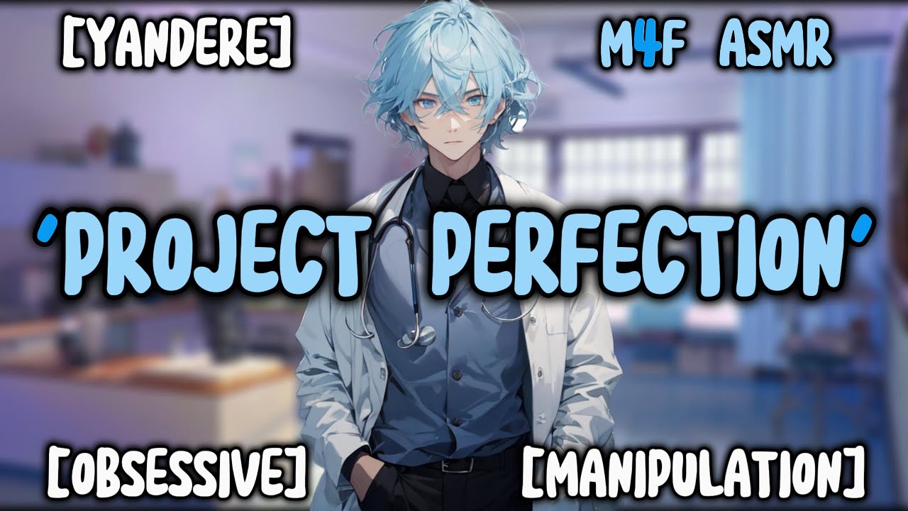 I WILL Make You Perfect!! [M4F ASMR] [Yandere Doctor x Injured Patient ...