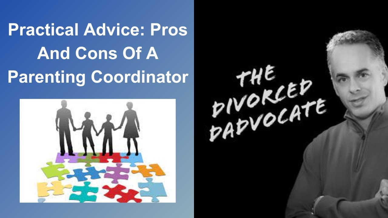 173 - Practical Advice: Pros And Cons Of A Parenting Coordinator - YouTube