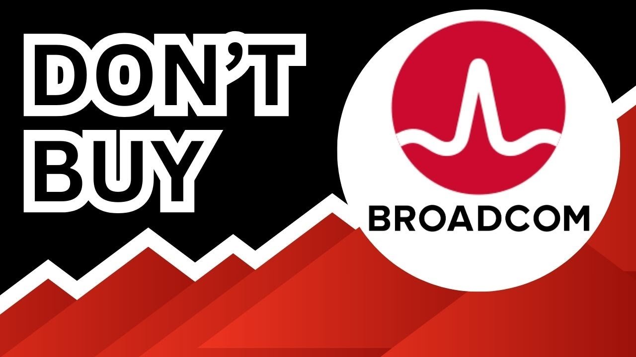 DON'T BUY Broadcom Stock (Until You Watch This Analysis) #AVGO - YouTube