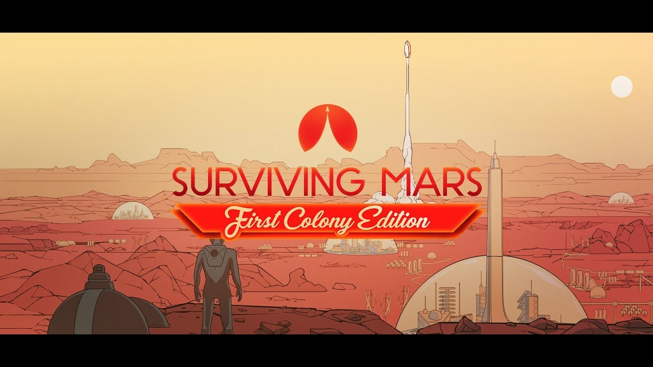 Surviving Mars: First Colony Edition - #2 Autosuficiencia - (ES)(GOG ...