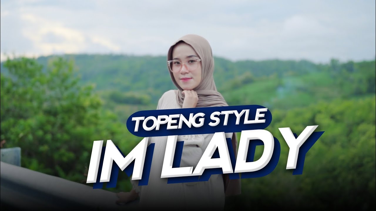 Im Lady - Topeng Style Remix - YouTube