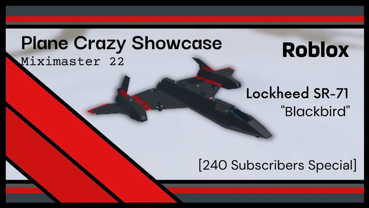 Lockheed SR-71 Blackbird Showcase [ Plane Crazy Roblox ] - YouTube