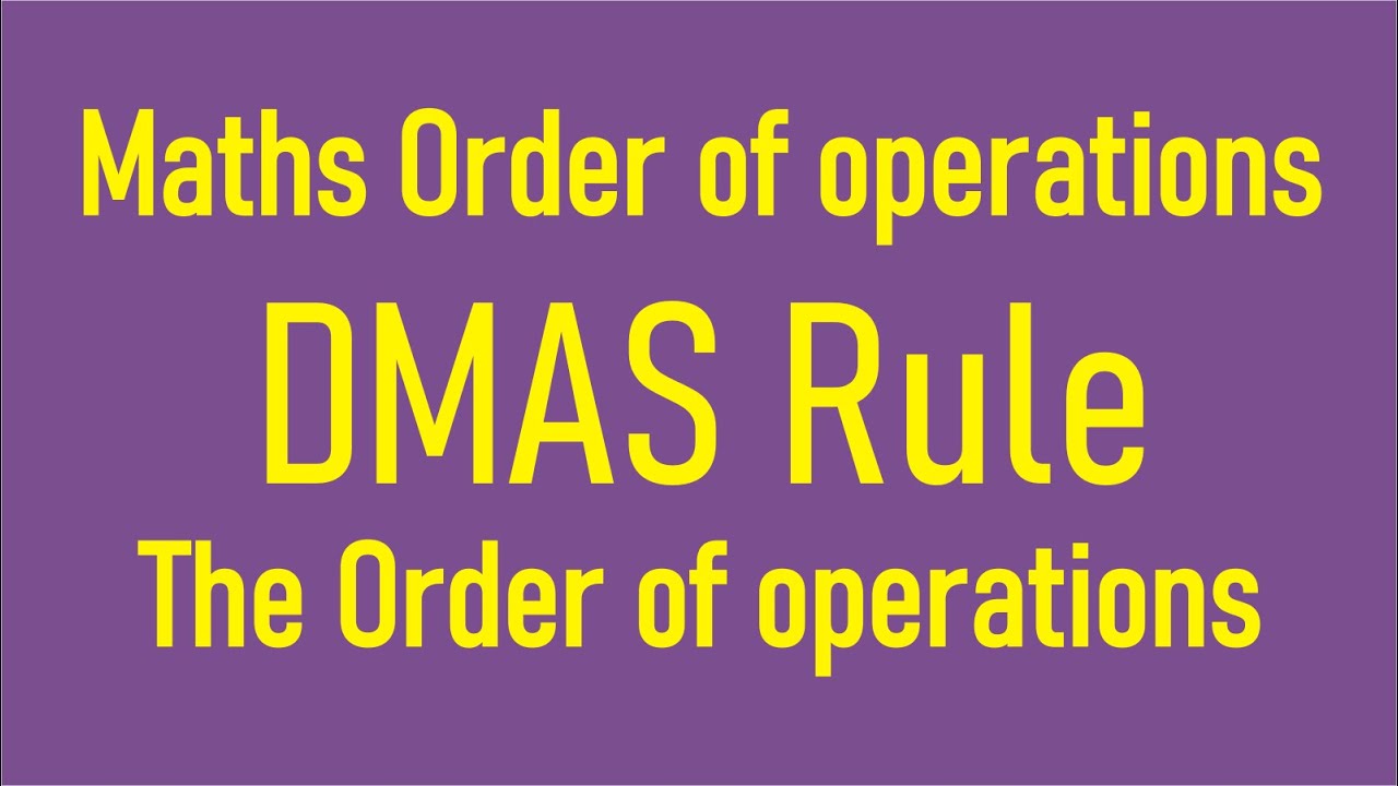 math Order of Operations || dmas rule || the order of operations ||dmas ...