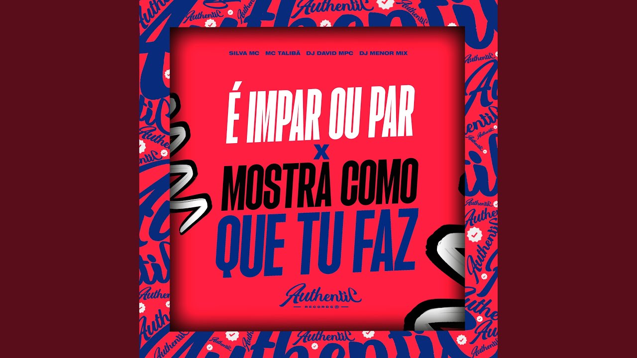 É Impar Ou Par X Mostra Como Que Tu Faz - YouTube