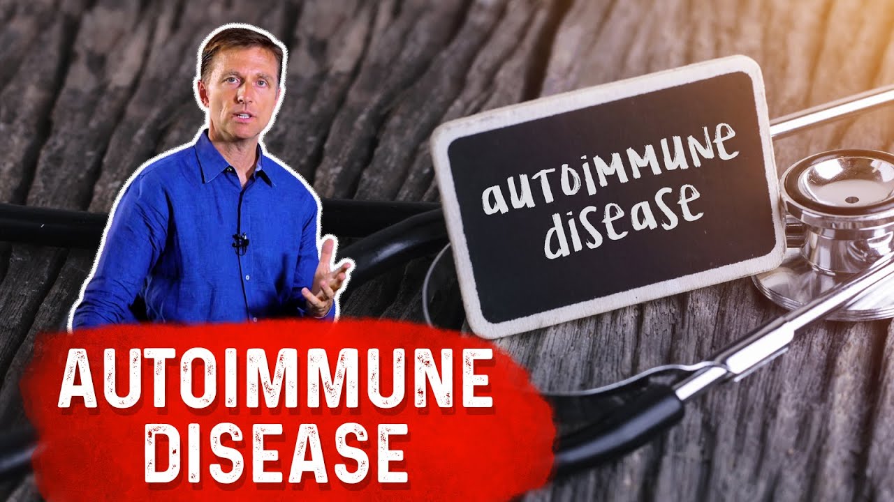 Try This For Your Autoimmune Disorder/ Disease – Dr. Berg - YouTube