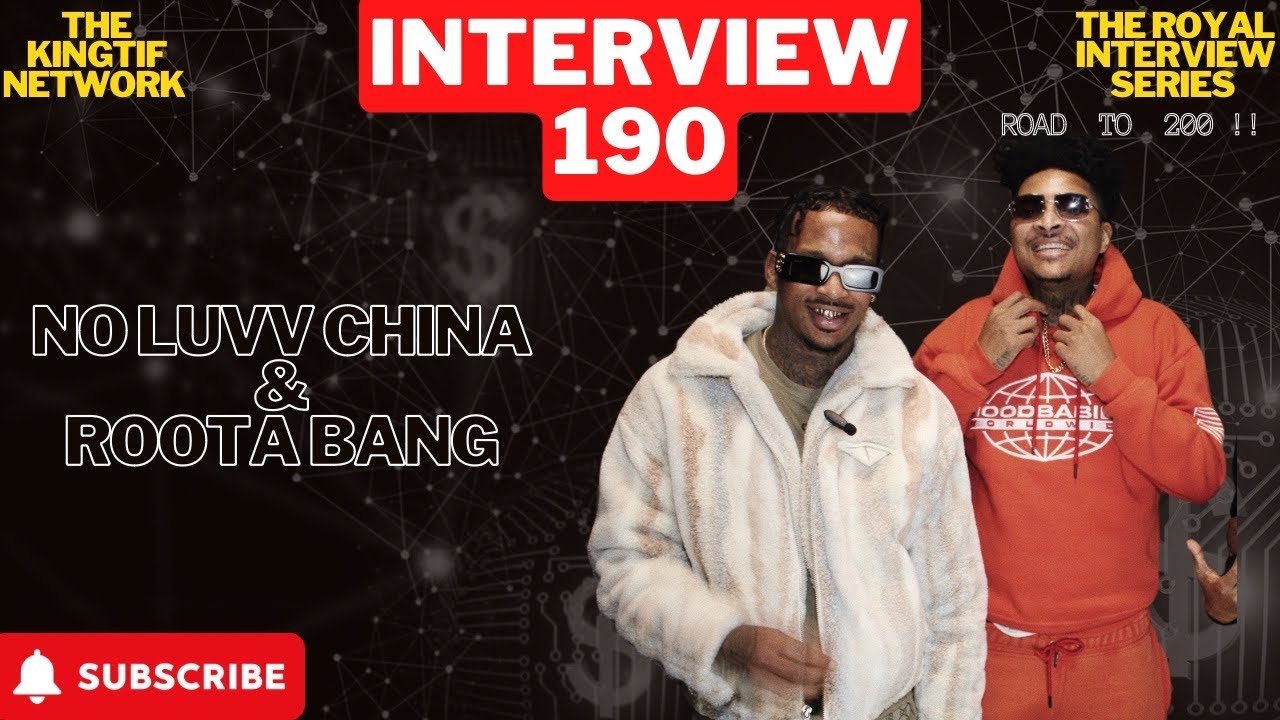INTERVIEW 190 | “I Was Doing Millions of Streams on JPay” NO LUVV & ROOTA BANG - YouTube