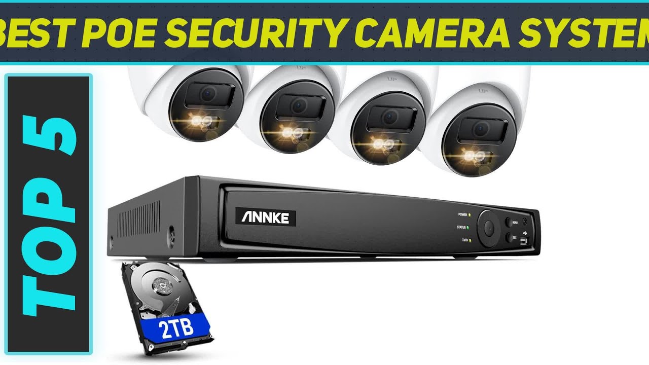 Top 5 POE Security Camera System in 2024 - YouTube