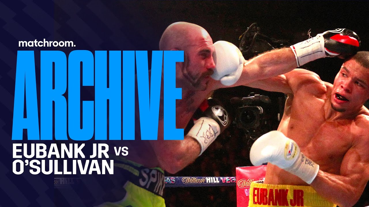 Chris Eubank Jr's Dominant Beatdown Over Spike O'Sullivan | Eubank Vs O'Sullivan Full Fight ...