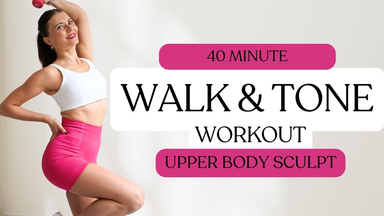 40 MIN WALKING EXERCISE FOR WEIGHT LOSS AND UPPER BODY STRENGTH- Sculpt ...