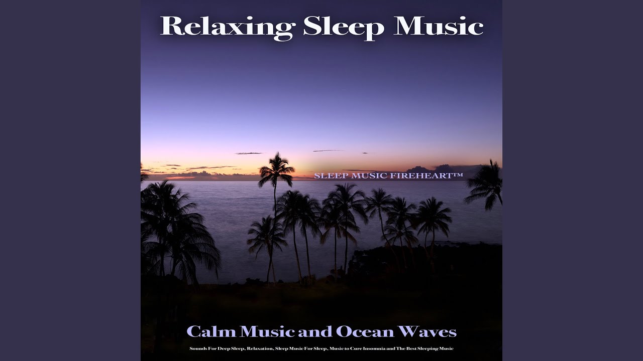 Sleep Music with Relaxing Ocean Waves - YouTube