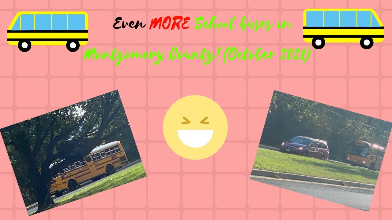 Even MORE School Buses in Montgomery County! (October 2021) - YouTube