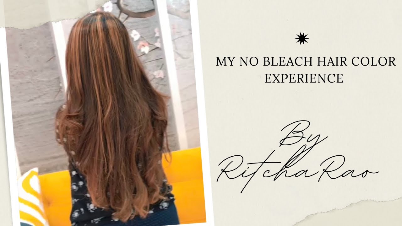 My No Bleach Hair Color Experience | Everything You Need To Know About ...