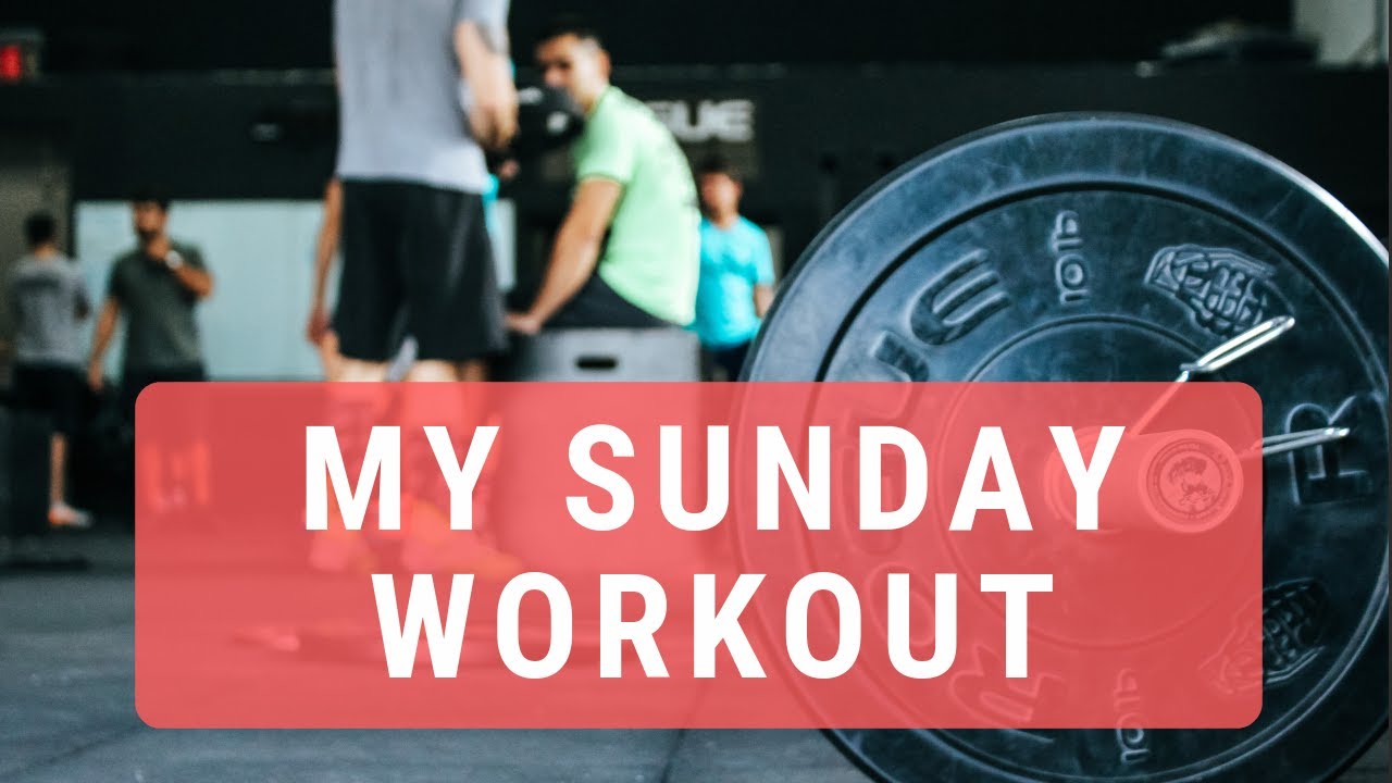 Sunday workout wrap-up - YouTube