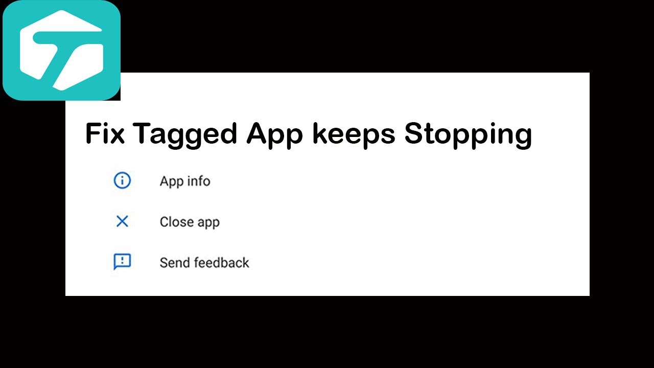 Fix Tagged App Keeps Stopping | Tagged App Crash Issue | Tagged App ...