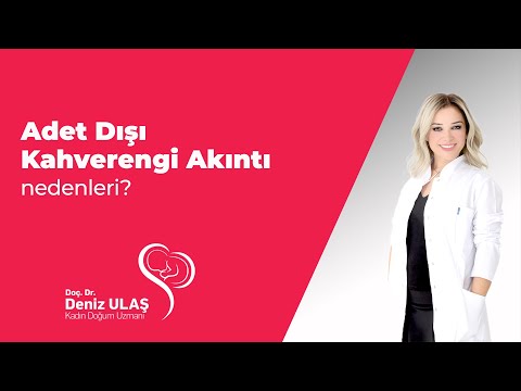 Kahverengi Akıntı Neden Olur? | Hangi Hastalıkların Belirtisidir?