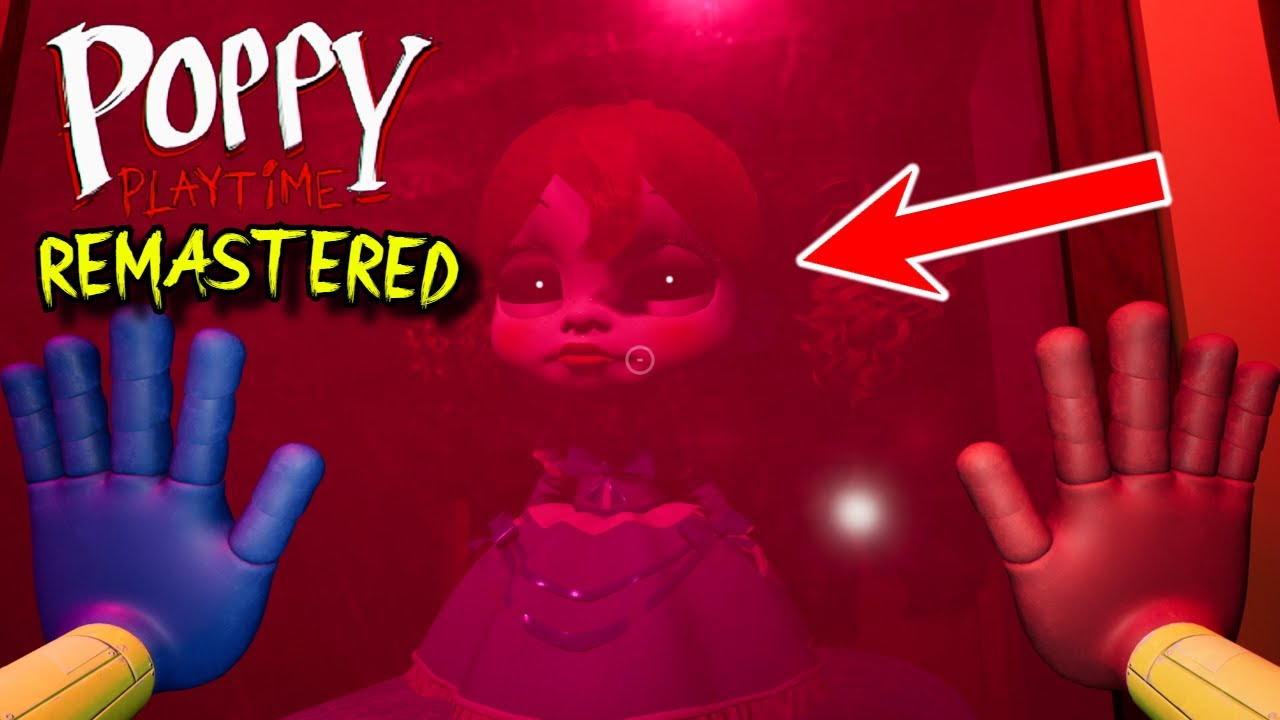 Mob Games have REMASTERED Poppy Playtime! | Poppy Playtime [Remastered ...
