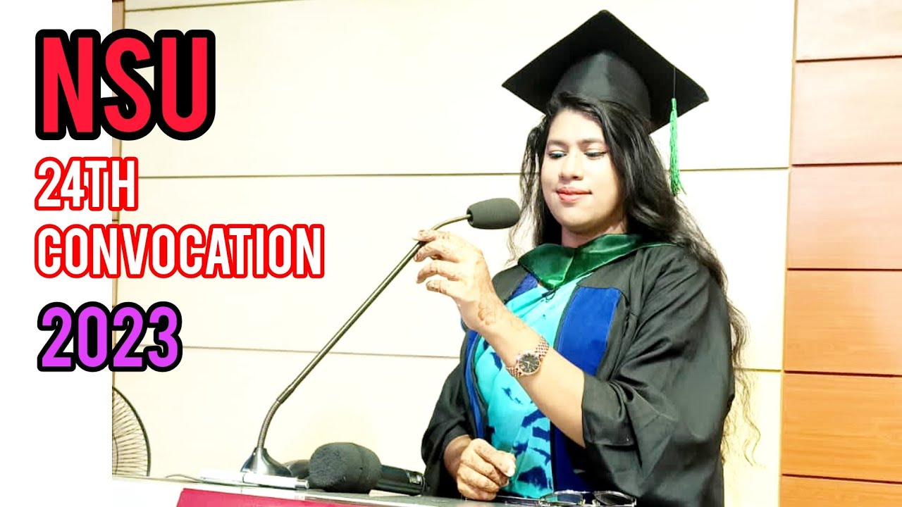 NSU 24th convocation,2023. 2nd day in NSU Campus @ M A MUNIM. - YouTube