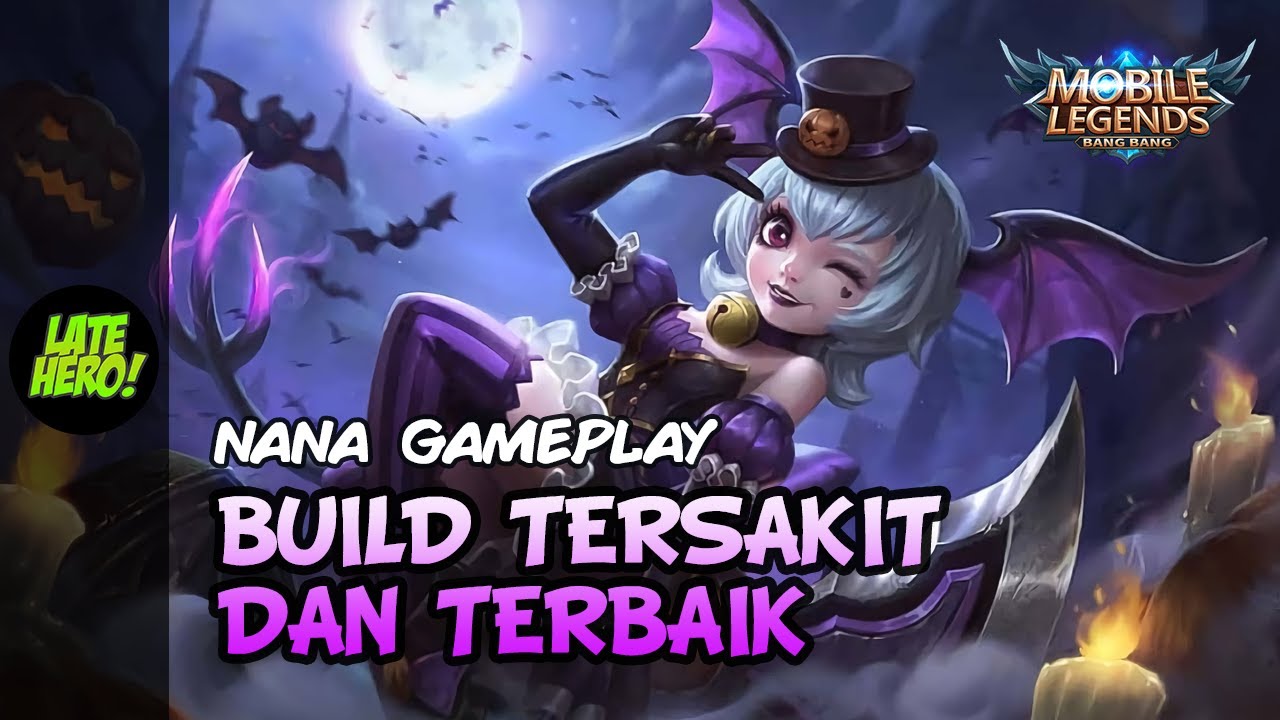 Build Item Nana Mobile Legends Paling Sakit dan Terbaik - YouTube