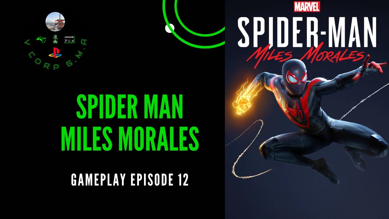 Spider-man Miles Morales Gameplay Episode 12 - Youtube