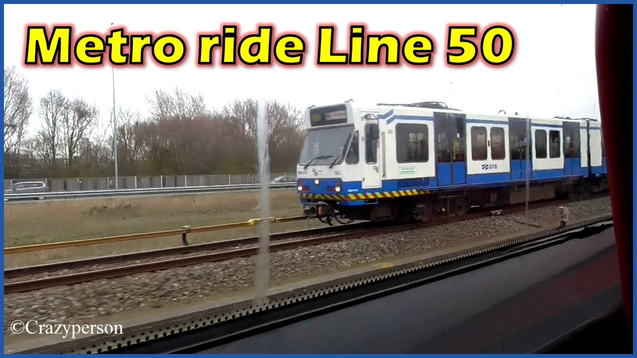 Metro ride Vlughtlaan - Overamstel, Amsterdam Line 50 - YouTube