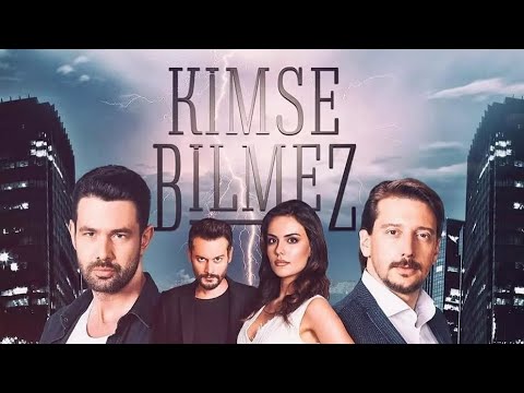 Kimse Bilmez Jenerik