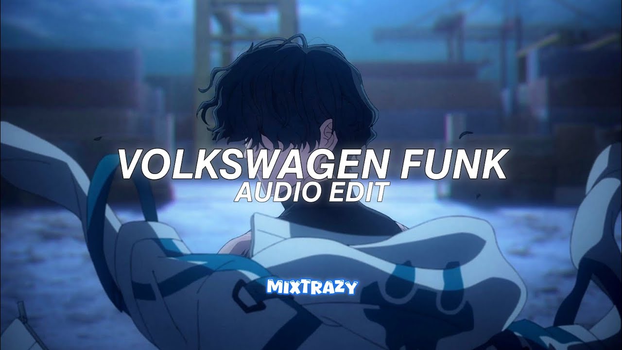 Volkswagen funk (super slowed) - nvrxmarv - [edit audio] - YouTube