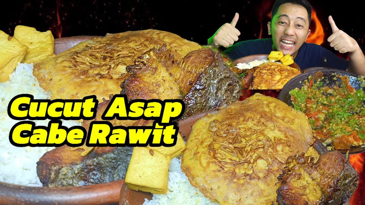MAKAN IKAN CUCUT ASAP CABE RAWIT TELOR DADAR ISI TEMPE TUMBUK 🤤‼️ - YouTube