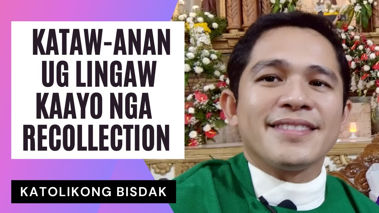KATAW-ANAN UG LINGAW KAAYO NGA RECOLLECTION - YouTube