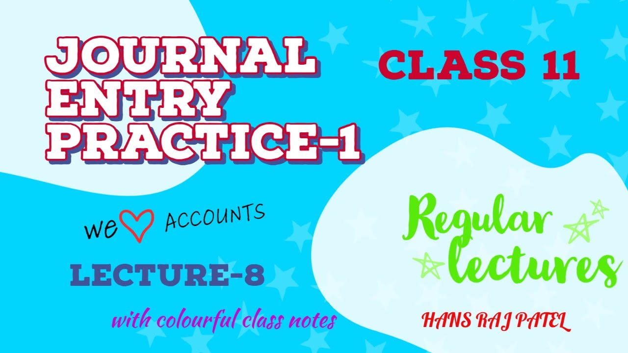 class 11 accounts ! journal entry practice ! cbse/ state board ...