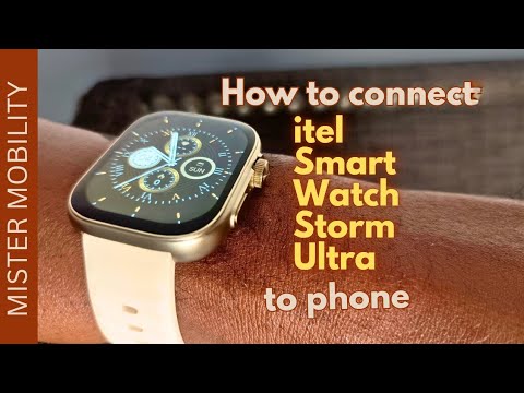 How To Connect itel Smart Watch Storm Ultra To Phone - YouTube