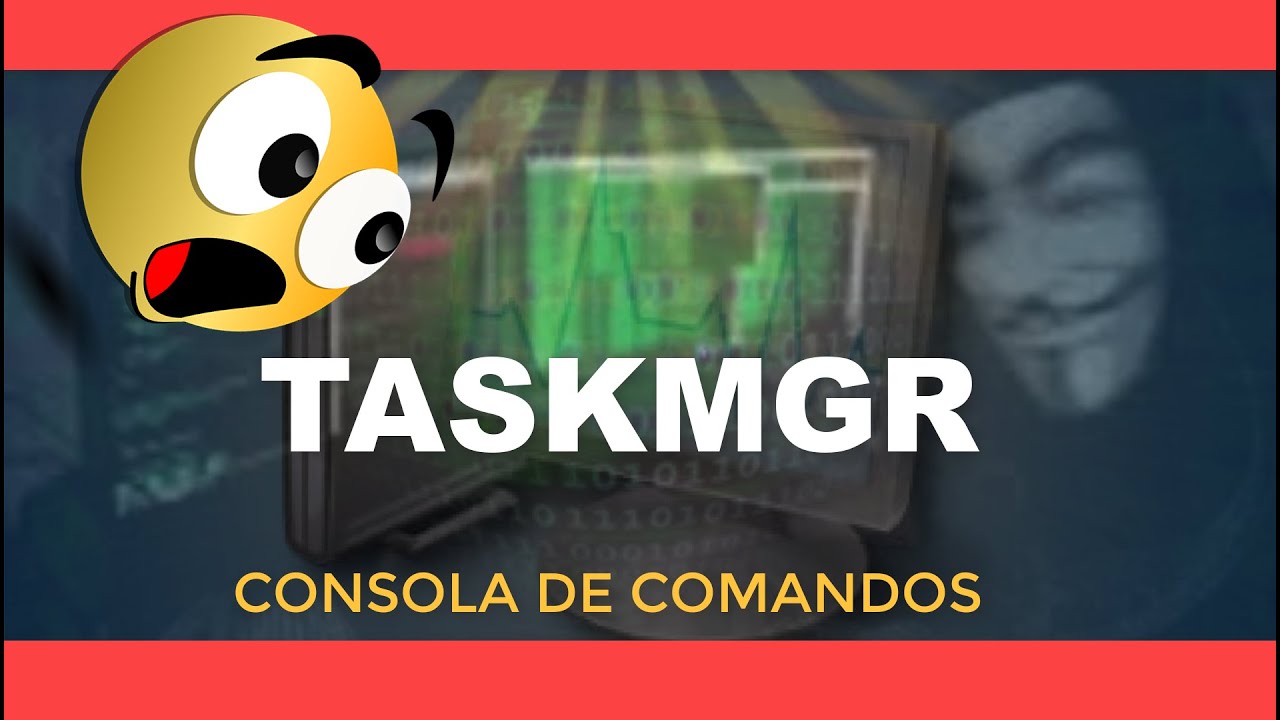 TASKMGR ADMINISTRADOR DE TAREAS - YouTube