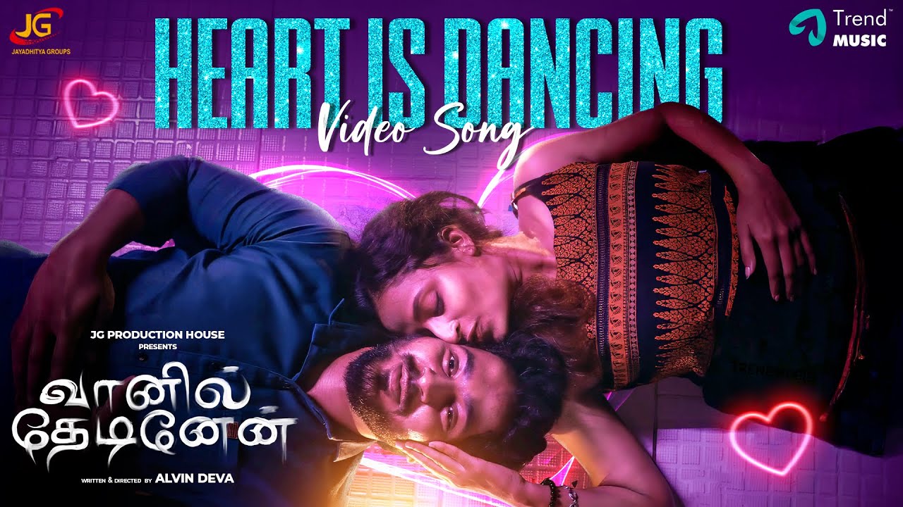 Heart Is Dancing - Video Song | Vaanil Thedinen | Madhan Kumar, Pooja | Vignesh Raja | Alvin ...