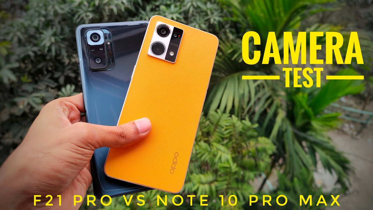Oppo F21 Pro vs Redmi Note 10 Pro Max - Camera Test in 2023 - YouTube