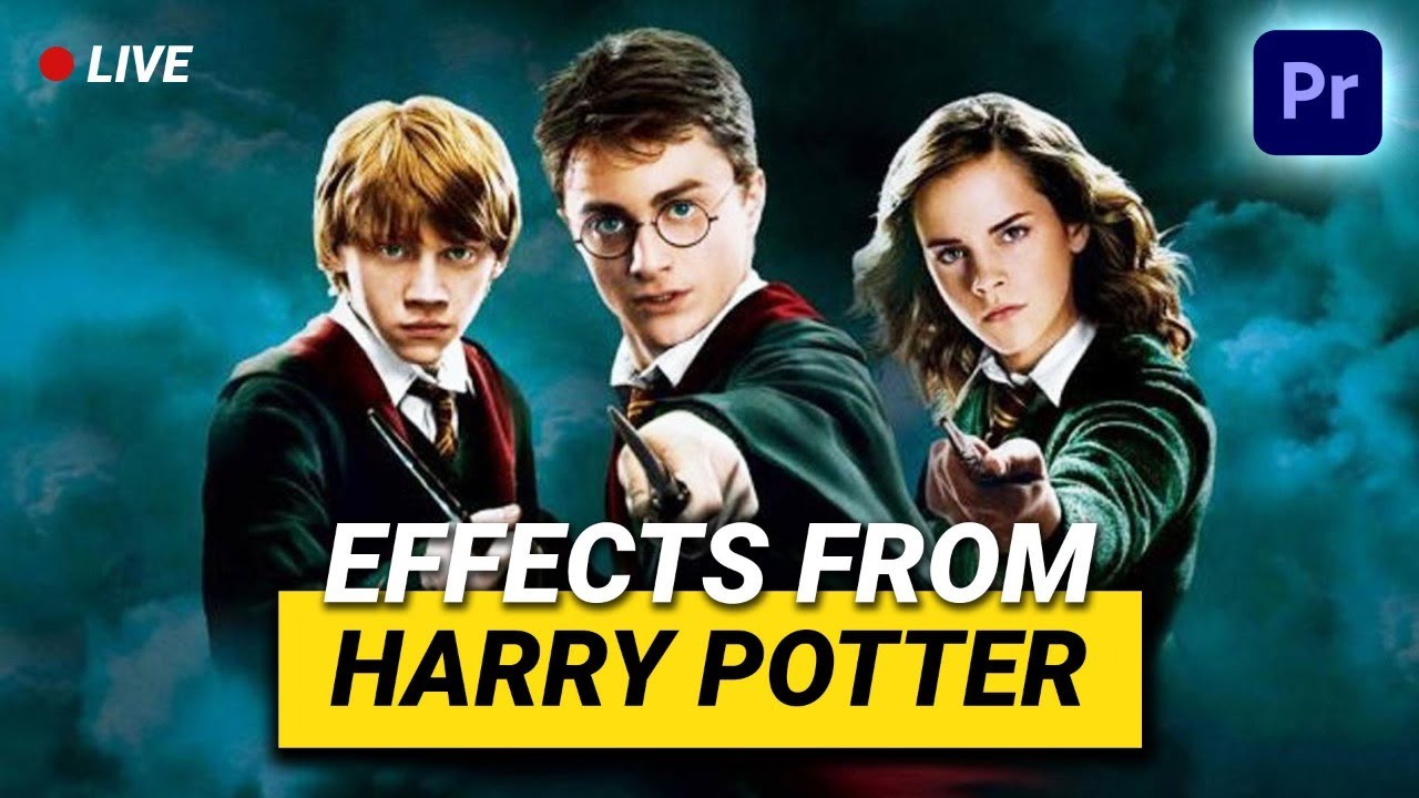 How to make HARRY POTTER EFFECTS in Premiere Pro (Live Session) - YouTube