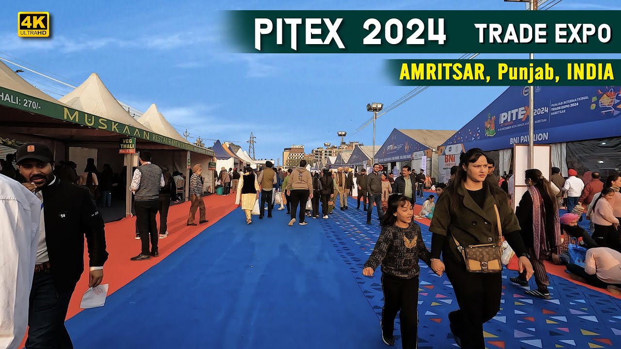 PITEX 2024 | TRADE EXPO | FAIR | AMRITSAR | PUNJAB | 4K WALKING TOUR ...
