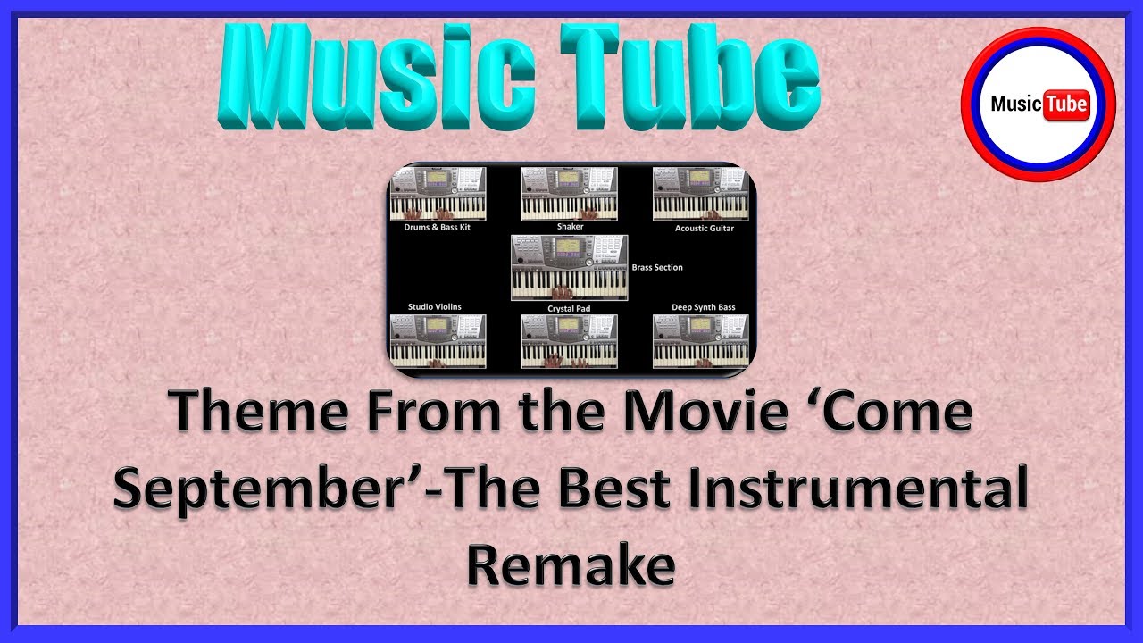 Theme From the Movie 'Come September'- The Best Instrumental Remake ...