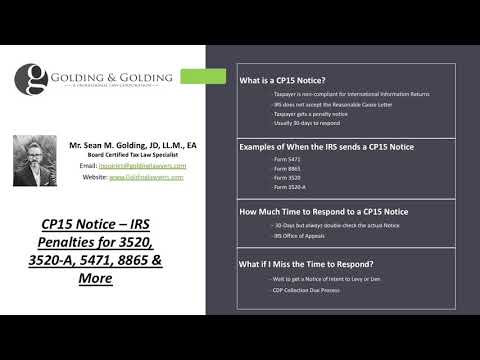 CP15 Notice – IRS Notice of Penalty Charge  for 3520, 3520-A, 5471, 8865 Penalties & More.