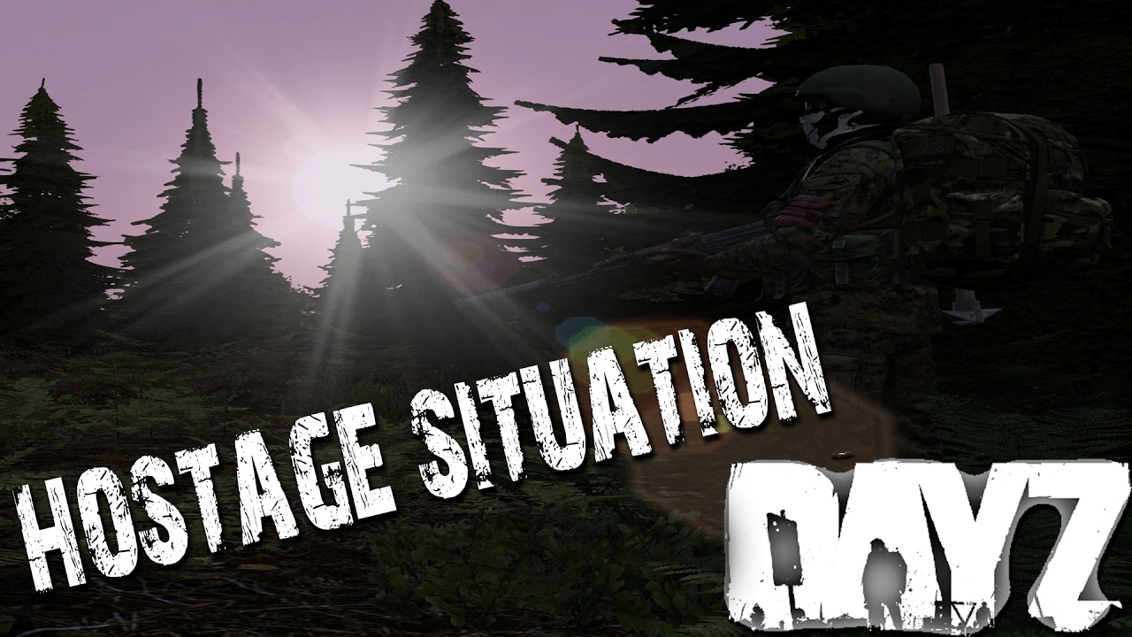 HOW TO HANDLE A HOSTAGE SITUATION!!! DayZ Standalone - Friendly ...