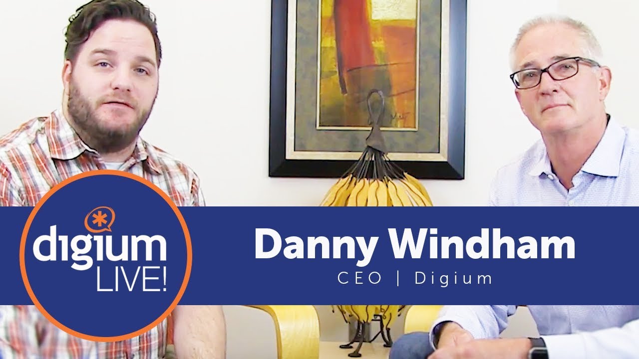 Leading Digium in 2017 with CEO Danny Windham | Digium Live! - YouTube