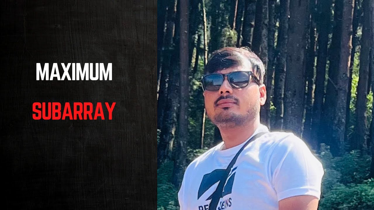 Maximum Subarray Leetcode 53 Kadanes Algorithm Youtube 5746