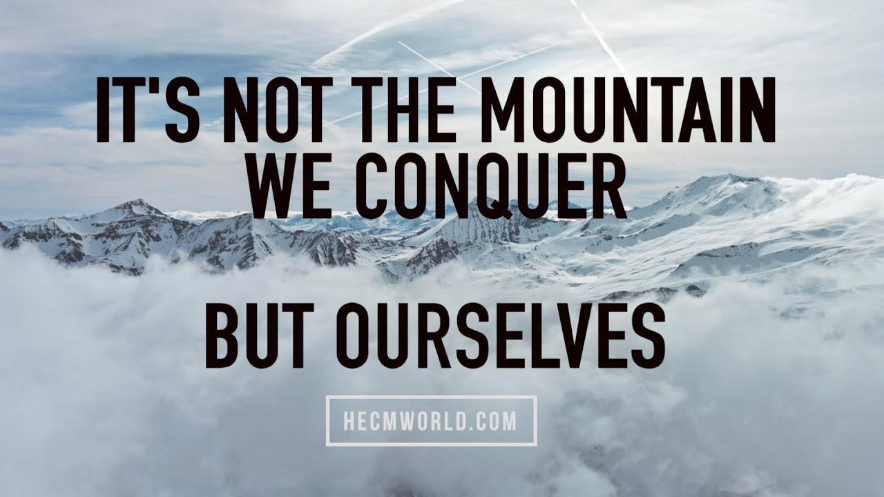 It's not the mountain we conquer, but ourselves: Friday's Food for ...