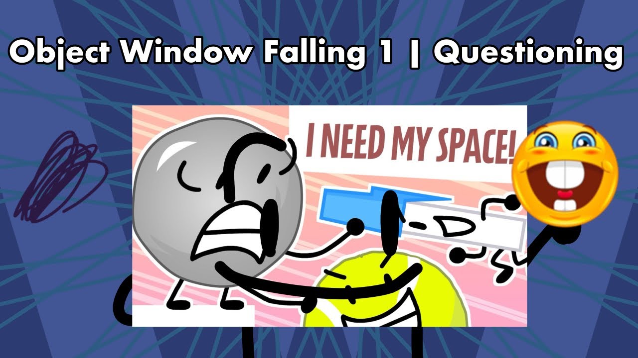 Object Window Falling; Ep. 1 | Questioning - YouTube