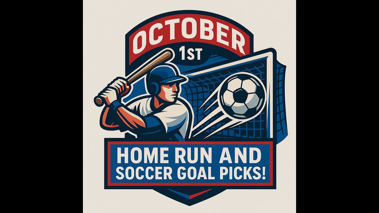 October 1st homerun and soccer goal picks! Another parlay winner ...