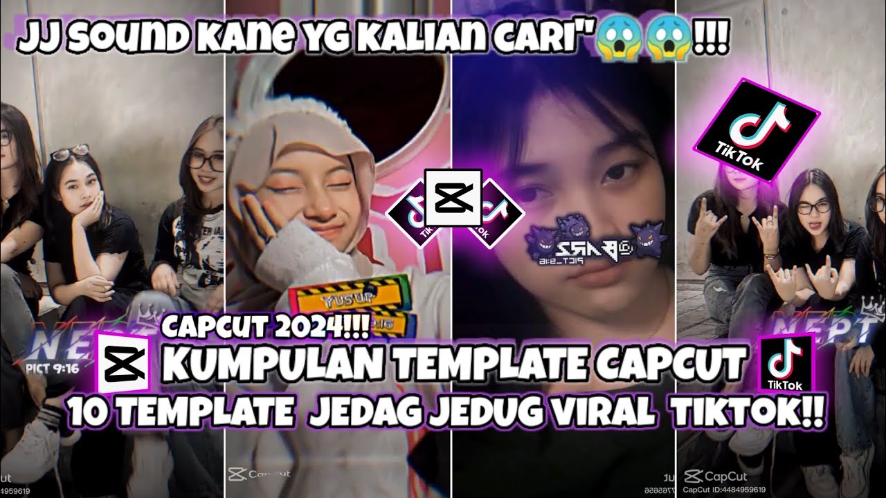 KUMPULAN 10 TEMPLATE JEDAG JEDUG VIRAL TIKTOK JJ CAPCUT TREND TIKTOK TERBARU!!! - YouTube